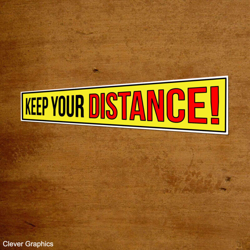 Keep Your Distance Classic Car Sticker by Clever Graphics.